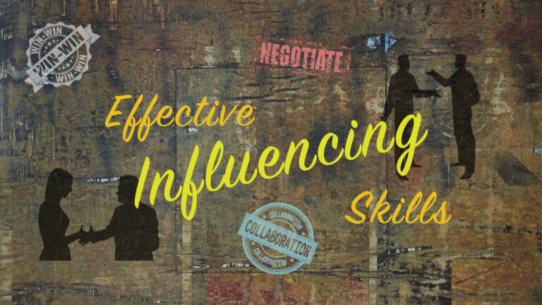 Influencing: A Practical Guide To Achieving Win-Win Outcomes - T ...